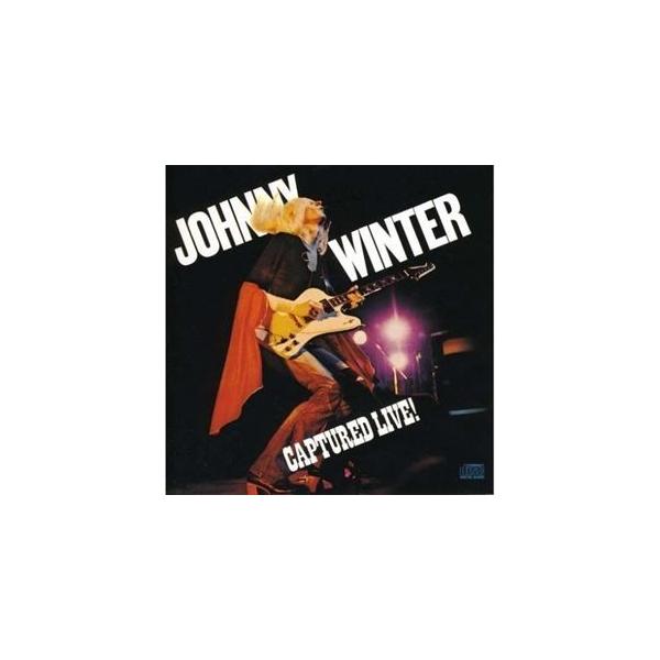 【発売日：2008年02月01日】種別:CD 【輸入盤】 洋楽ブルース/ゴスペル 発売日:2008/02/01 登録日:2016/06/08 ジョニー・ウィンター キャプチャード・ライヴ! 内容:1. Bony Moronie （Live）...