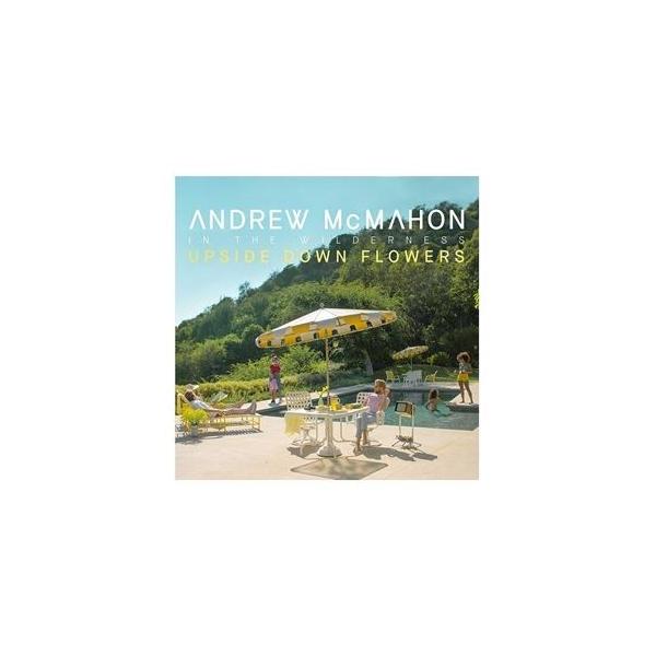 【発売日：2018年11月16日】種別:CD 【輸入盤】 洋楽ロック 発売日:2018/11/16 登録日:2018/11/14 アンドリュー・マクマホン・イン・ザ・ウィルダネス アップサイド・ダウンフラワーズ 内容:1. Teenage ...
