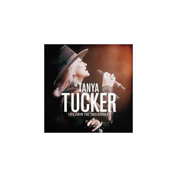 【発売日：2020年10月23日】種別:CD 【輸入盤】 洋楽ポップス 発売日:2020/10/23 登録日:2020/10/02 タニヤ・タッカー ライヴ・フロム・ザ・トラバドール 内容:1. Would You Lay With Me ...