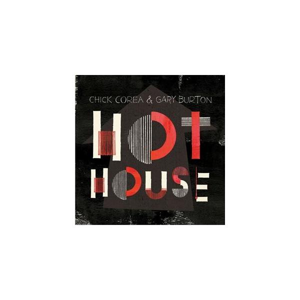 【発売日：2012年03月05日】種別:CD 【輸入盤】 ジャズ・フュージョン海外ジャズ 発売日:2012/03/05 登録日:2012/02/21 ゲイリー・バートン＆チック・コリア ホット・ハウス 内容:1. Can’t We Be F...