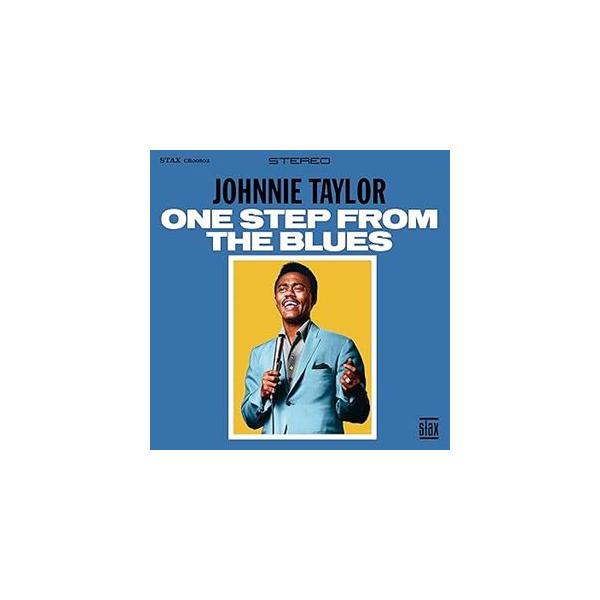 【発売日：2024年10月25日】種別:CD 【輸入盤】 洋楽ソウル/R&amp;B 発売日:2024/10/25 登録日:2024/09/27 ジョニー・テイラー ワン・ステップ・フロム・ザ・ブルース 内容:1. Steal Away ［...
