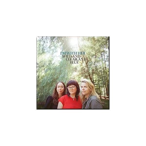 【発売日：2025年05月09日】種別:CD 【輸入盤】 洋楽フォーク/カントリー 発売日:2025/05/09 登録日:2025/03/31 アイム・ウィズ・ハー ワイルド・アンド・クリア・アンド・ブルー 内容:1. Ancient Li...