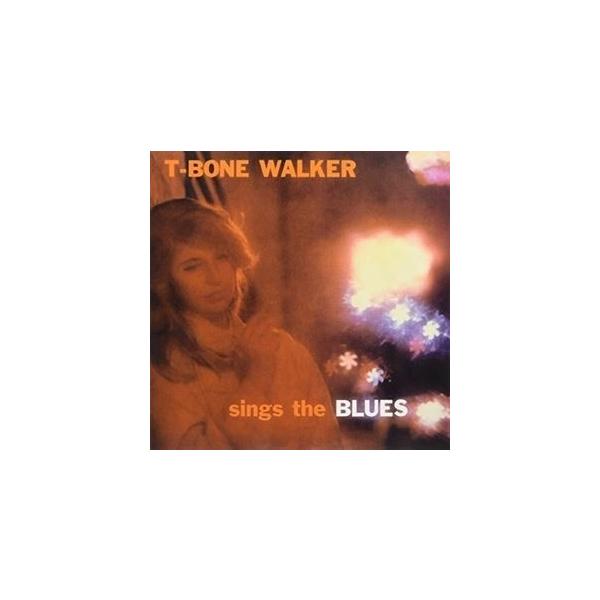 【発売日：2015年01月01日】種別:LP 【輸入盤】 洋楽ブルース/ゴスペル 発売日:2015/01/01 登録日:2017/07/14 T・ボーン・ウォーカー シングス・ザ・ブルース 内容:1. Strollin’ With Bone...