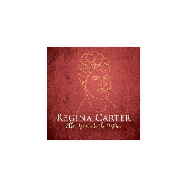 【発売日：2017年04月21日】種別:CD 【輸入盤】 ジャズ・フュージョン海外ジャズ 発売日:2017/04/21 登録日:2017/03/14 レジーナ・カーター エラ：アクセンチュエイト・ザ・ポジティヴ 内容:1. Ac-Cent-...