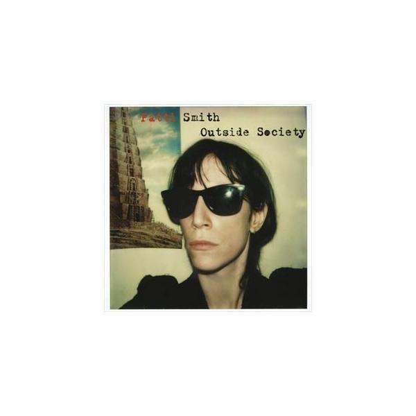 【発売日：2017年09月22日】種別:2LP 【輸入盤】 洋楽ロック 発売日:2017/09/22 登録日:2017/07/05 パティ・スミス アウトサイド・ソサエティ（2017） パティ・スミス CD 内容:［LP 1 ： Side ...