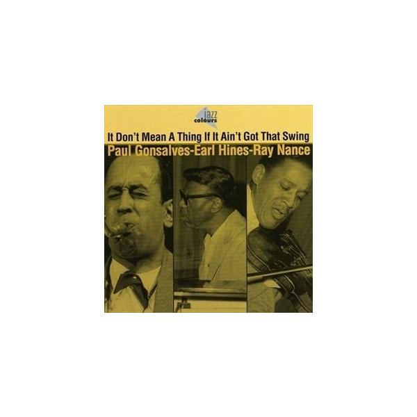種別:CD 【輸入盤】 ジャズ・フュージョン海外ジャズ 登録日:2017/06/16 ゴンザルヴェス／ハインズ／ナンス イット・ドント・ミーン・ア・シング・イフ・イット・エイント・ゴット・ザット・スウィング 内容:1. B.P. Blues...