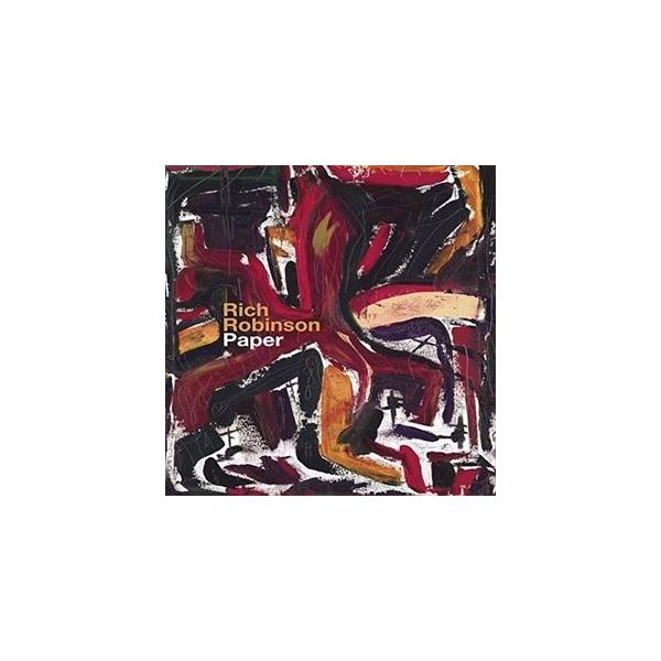 【発売日：2016年02月26日】種別:CD 【輸入盤】 洋楽ロック 発売日:2016/02/26 登録日:2016/02/17 リッチ・ロビンソン ペーパー（2016-リイメージング・アルバム） 内容:1. Know Me2. Enemy...