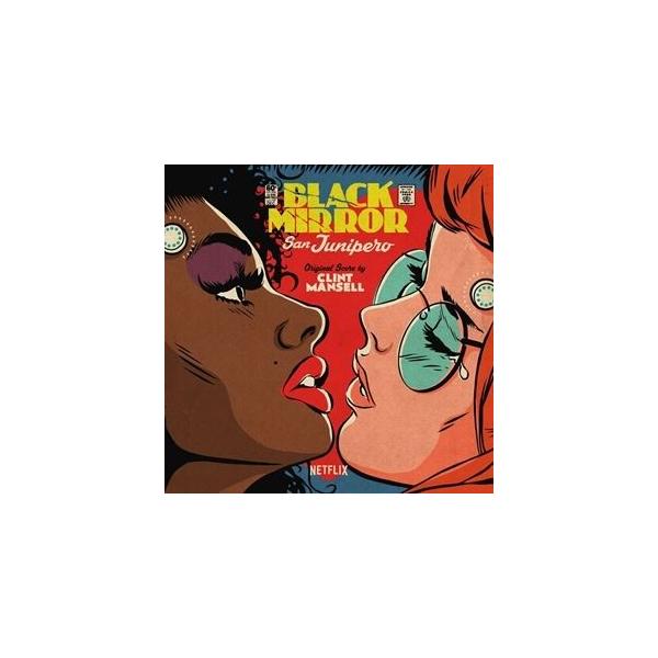 【発売日：2017年07月28日】種別:CD 【輸入盤】 サントラその他 発売日:2017/07/28 登録日:2017/07/12 サウンドトラック ブラック・ミラー：サン・ジュニペロ サウンドトラック CD 内容:1. San Juni...