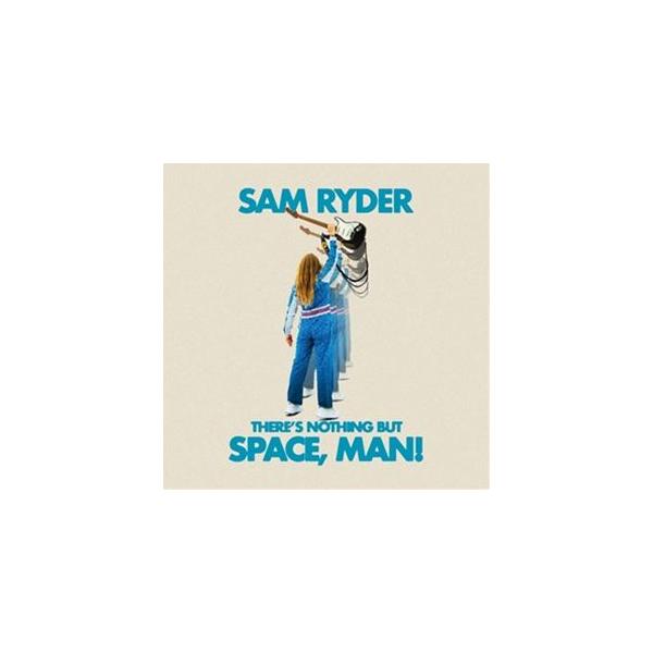 【発売日：2022年12月09日】種別:LP 【輸入盤】 洋楽ロック 発売日:2022/12/09 登録日:2022/09/16 サム・ライダー ゼアズ・ナッシング・バット・スペース、マン!（ブルー・ヴァイナル） 内容:［Side A］1....