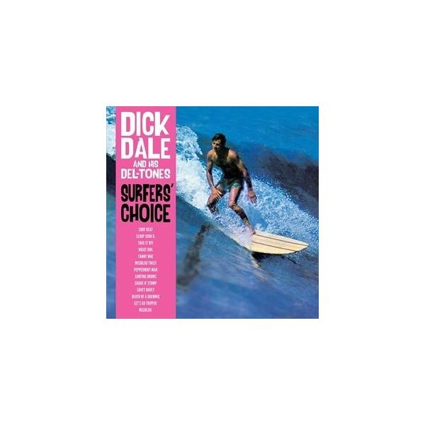 【発売日：2018年06月08日】種別:LP 【輸入盤】 洋楽ロック 発売日:2018/06/08 登録日:2018/05/28 ディック・デイル サーファーズ・チョイス ディック・デイル CD 内容:［Side A］1. Surf Bea...