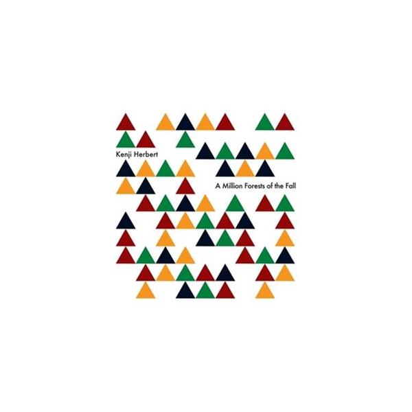 【発売日：2024年11月22日】種別:LP 【輸入盤】 ジャズ・フュージョン海外ジャズ 発売日:2024/11/22 登録日:2024/10/18 ケンジ・ハーバート ミリオン・フォレスツ・オブ・ザ・フォール 内容:1. Riff2. A...