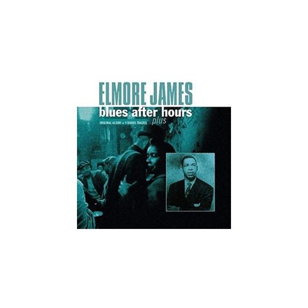 【発売日：2017年08月24日】種別:LP 【輸入盤】 洋楽ブルース/ゴスペル 発売日:2017/08/24 登録日:2023/11/08 エルモア・ジェームス ブルース・アフター・アワーズ・プラス