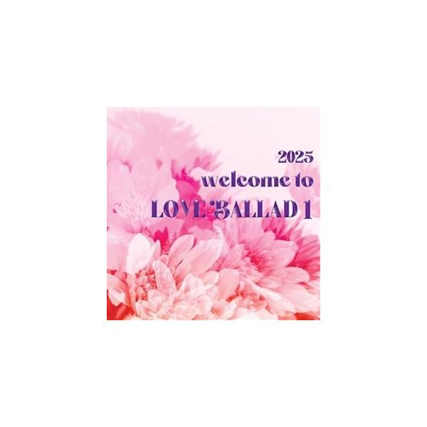 【発売日：2025年06月05日】種別:CD 【輸入盤】 洋楽アジアンポップス 発売日:2025/06/05 登録日:2025/05/29 ヴァリアス・アーティスツ ラヴ・バラード・1 内容:”1. When I Blossom - Mid...