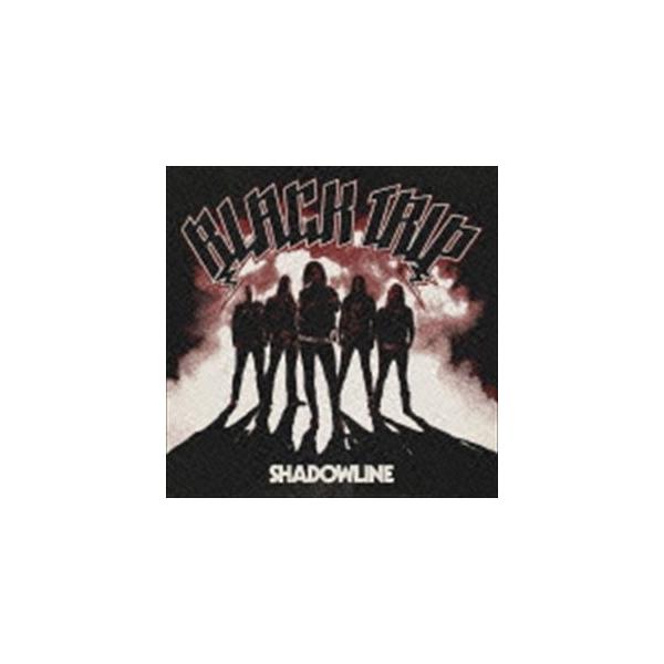 【発売日：2016年02月17日】種別:CD 洋楽ハードロック/ヘヴィメタル 発売日:2016/02/17 販売元:ユニバーサル ミュージック 登録日:2015/12/29 ブラック・トリップ ブラックトリップ シャドウライン 特典:解説歌...