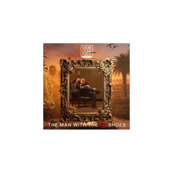 【発売日：2024年05月10日】種別:CD 洋楽ロック ※こちらの商品はインディーズ盤にて流通量が少なく、手配できない場合がございます 発売日:2024/05/10 販売元:ピーヴァイン 登録日:2024/03/06 マイク・デラ・ベラ・...