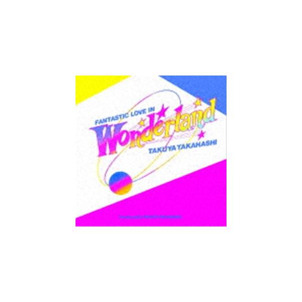【発売日：2023年08月05日】種別:レコード 12inch 邦楽J-POP 発売日:2023/08/05 販売元:ポニーキャニオン 登録日:2023/04/26 高橋拓也 タカハシタクヤ ファンタスティック ラブ イン ワンダーランド ...