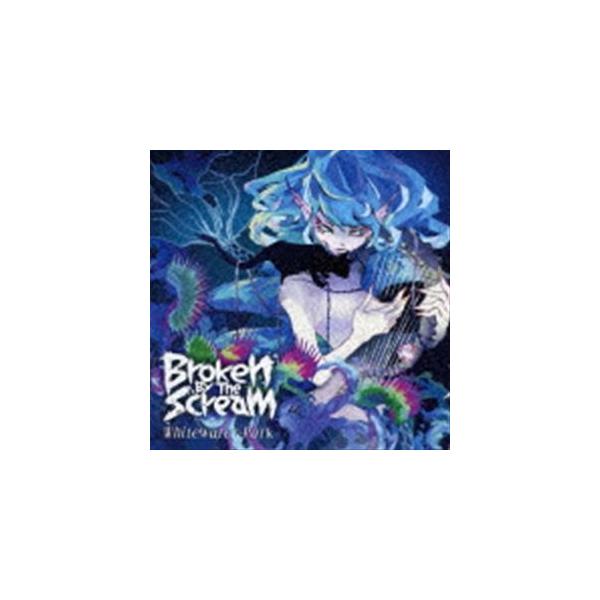 【発売日：2023年07月26日】種別:CD 邦楽ロック/ソウル 発売日:2023/07/26 販売元:徳間ジャパンコミュニケーションズ 登録日:2023/05/08 Broken By The Scream ブロークンバイザスクリーム ホ...