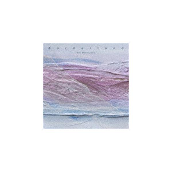 【発売日：2020年04月29日】種別:CD 邦楽J-POP 発売日:2020/04/29 販売元:バップ 登録日:2020/02/18 Ryu Matsuyama リュウマツヤマ ボーダーランド 内容:Step over／Boy／Go T...