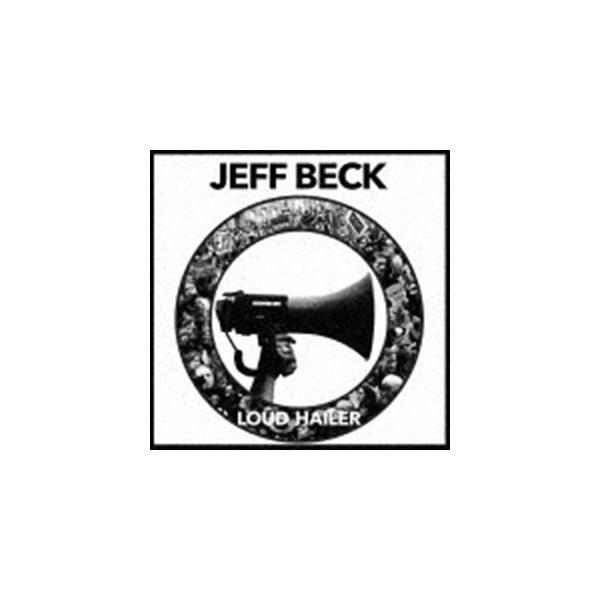 【発売日：2017年02月01日】種別:CD 洋楽ロック 発売日:2017/02/01 販売元:ソニー・ミュージックソリューションズ 登録日:2016/12/13 ジェフ・ベック LOUD HAILER ジェフ・ベック CD Jeff Be...