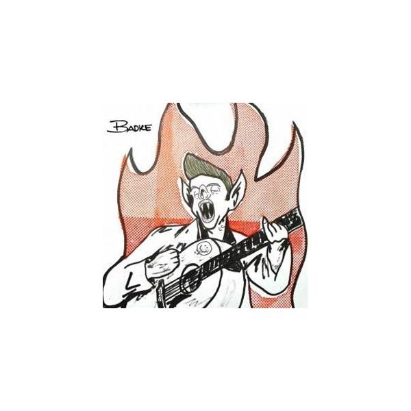 【発売日：2021年03月03日】種別:CD 洋楽ロック ※こちらの商品はインディーズ盤にて流通量が少なく、手配できない場合がございます 発売日:2021/03/03 販売元:ウルトラ・ヴァイヴ 登録日:2021/01/28 BADKE バ...