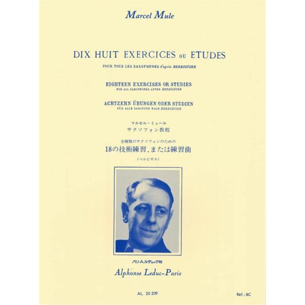 【商品説明】　・原題 : MULE : 18 EXERCICES OU ETUDES D APRES BERBIGUIER TOUS SAXOPHONES・編成・種類 : サクソフォン教則本※未決済で３日経過した場合は、ご案内無しで一旦キャ...