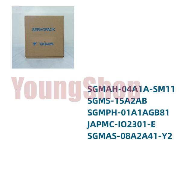 SGMAH-04A1A-SM11SGMS-15A2ABSGMPH-01A1AGB81JAPMC-IO2301-ESGMAS-08A2A41-Y2SGMGH-09A2D6C JVOP-130USGM-A3A3TW11ASGMSH-10DCA6...