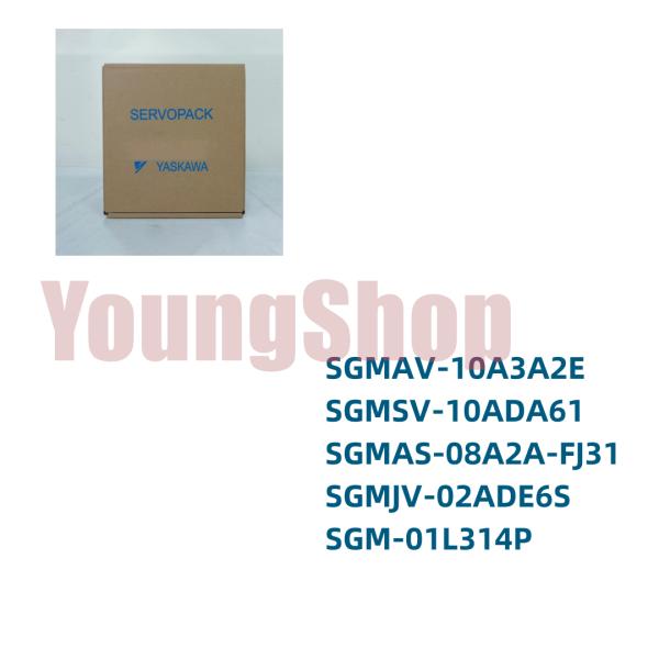 SGMAV-10A3A2ESGMSV-10ADA61SGMAS-08A2A-FJ31SGMJV-02ADE6S SGM-01L314PSGMAS-01A2A61-Y2SGMAS-02A2A4CSGMJV-A5AAA2CSGMJV-C2ADA...