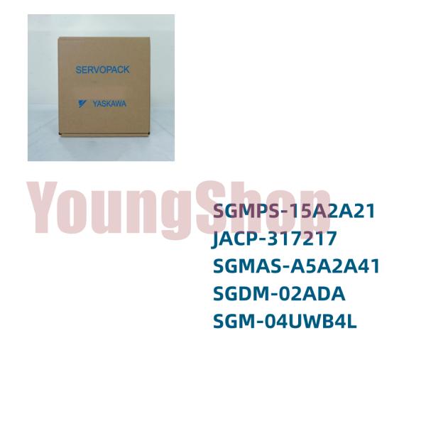 SGMPS-15A2A21JACP-317217 SGMAS-A5A2A41SGDM-02ADA SGM-04UWB4LSGMAS-12ADA-SY12SGMSH-20DCA6HSGDC-10AJAY16SGM-04V314SGMGV-09...