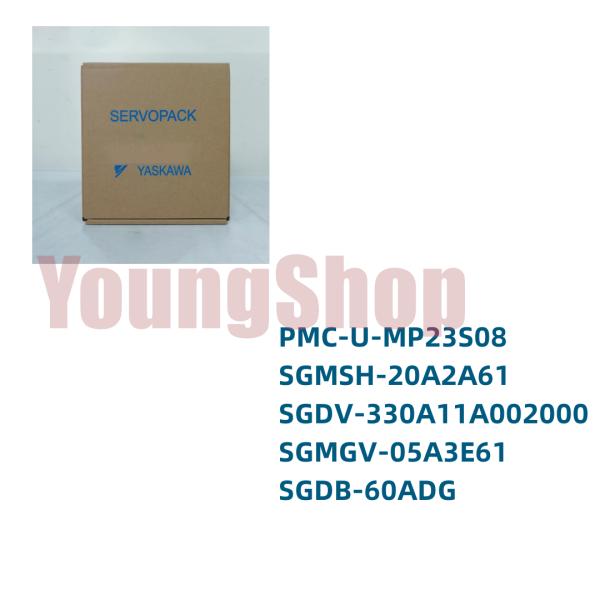 PMC-U-MP23S08SGMSH-20A2A61SGDV-330A11A002000SGMGV-05A3E61SGDB-60ADGSGD7S-200A30A002SGD7S-180A30A002SGM7J-04AFA61   200V ...