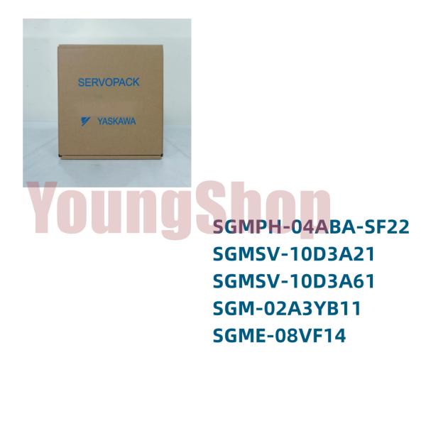 SGMPH-04ABA-SF22SGMSV-10D3A21SGMSV-10D3A61SGM-02A3YB11SGME-08VF14SGDH-04AEY291SGMG-30A2AAB SGMSH-15ACA61SGMMV-A3A2A2CJAP...