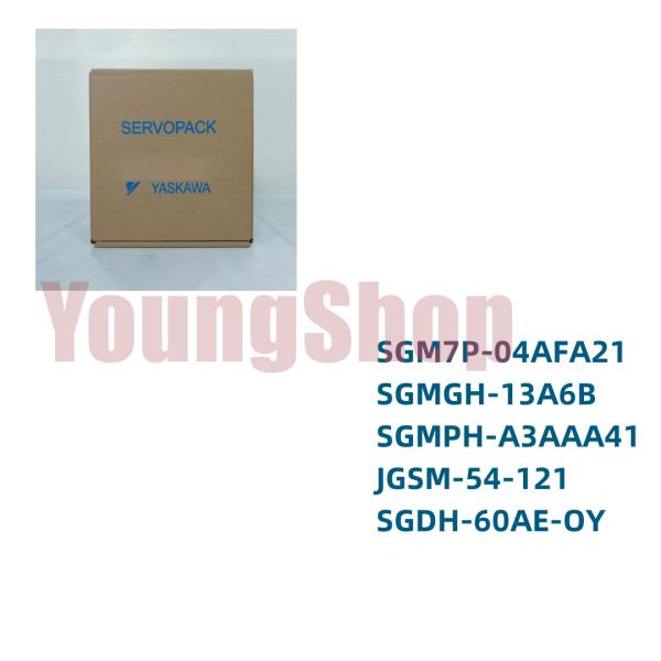 SGM7P-04AFA21SGMGH-13A6BSGMPH-A3AAA41JGSM-54-121SGDH-60AE-OYSGM7A-30AFA61Lkeb-42p2sgmah-04aba-nd11CMPF-PM33BESGMPS-01A2A...