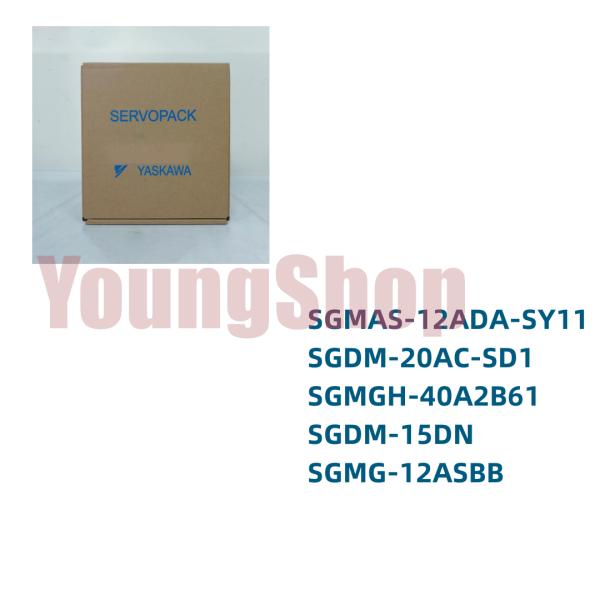 SGMAS-12ADA-SY11 SGDM-20AC-SD1SGMGH-40A2B61SGDM-15DNSGMG-12ASBBSGMGH-06PCB6BSGMSV-10DDA2CJANCD-XCP02B-1SGMPH-08A1E41DSGM...