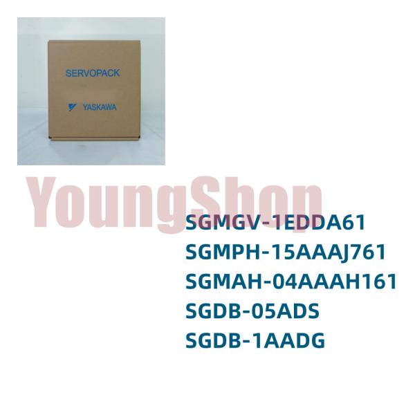 JEPMC-MC410SGD7S-550A00ASGMGH-1ADCA61SGM-02A3G16BSGMAS-02AGA-SU12SGMGV-05DDW-YG13SGMGV-05DDW-YG14SGDV-170D11A002000SGMCS...