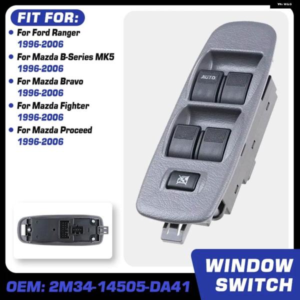 パワーウィンドウマスタースイッチ ボタン フォード レンジャー マツダ Bシリーズ マツダ ブラボー マツダ ファイター マツダ プロシード 1996-2006 2M3414505DA41 カスタム パーツ アクセサリーHigh-conce...