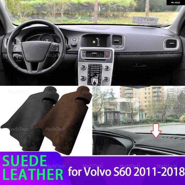 スエードレザー ダッシュマット ボルボ S60 T5 2世代 2011-2018 ブラック/ブラウン ダッシュボード カバー サンシェード カーペット 滑り止め パッド アクセサリー カスタム パーツ アクセサリーHigh-concerne...