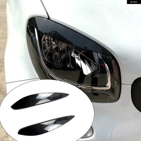 MERCEDES BENZ SMART FORTWO FORFOUR 453 2015-2019用 ヘッドライト アイブロウ トリム ストリップ カーボンカラー 外装 アクセサリー カスタム パーツ アクセサリーHigh-concerned...