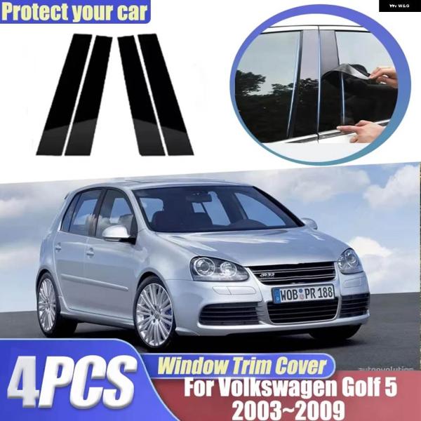VW フォルクスワーゲン ゴルフ 5 2003-2009 2007 4個 センターコラムウィンドウ トリム カバー B Cピラー ステッカー カスタム パーツ アクセサリーHigh-concerned chemical:NoneModel ...