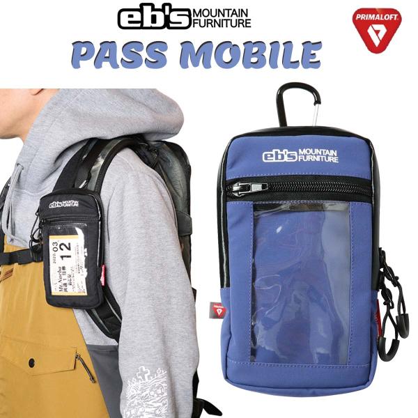 あすつく 即日出荷 メール便送料200円可！eb’s パスケース PASS MOBILEパスケース＆スマホの収納ができるマルチタイプバッグのショルダーに取り付けも可能・ 軽量で保温性抜群の「primaloft」を中綿に使用・ 雨や雪に強い防...