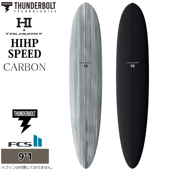予約商品 2026年 サンダーボルト サーフボード【HIHP SPEED BLACK HARLEY INGLEBY SERIES】◆サイズ・9’1×21 7/8×2 13/16×63.7L◆カラー・GRAY/CARBON・FULLCARBO...