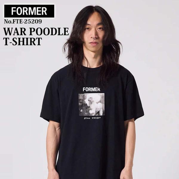 あすつく【代引き＆宅配便可能】速達メール便のみ送料無料！FORMER Tシャツ WAR POODLE T-SHIRTプレミアムな200GSMジャージーコットンを使用し、FORMER創設者デイン・レイノルズとのコラボレーションでデザインしまし...