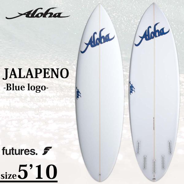 2025年 ALOHA アロハ サーフボード【ALOHA JALAPENO 5F(FUTURE) CLEAR-PU】ハラペーニョは、あらゆるサーフスタイルに対応するボードを求めるサーファーのために開発された、高性能オールラウンドボードです。...