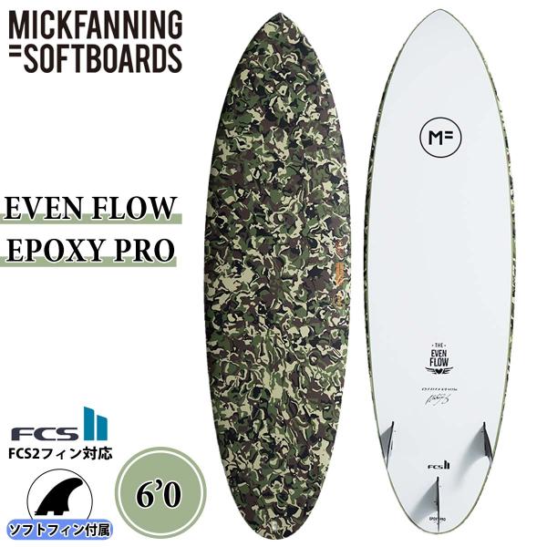 27  MICK FANNING MF ミックファニングソフトボード EVEN FLOW EPOXY PRO 6’0 60 EPS FCS2 イーブン フロー サーフボード 板 フィン付き 2027年 日本正規品▼スマートフォンで表示されて...