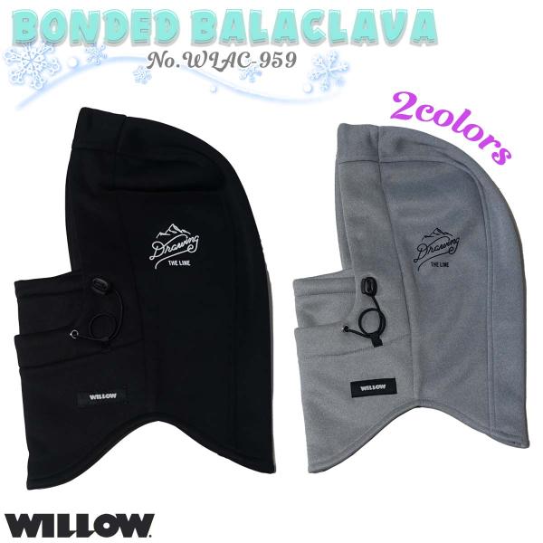 あすつく【代引き＆宅配便可能】速達メール便のみ送料無料！WILLOW ウィロー バラクラバ BONDED BALACLAVAビーニーの上から被れる、内側がフリース素材のバラクラバです。ネックウォーマーとしても使用できます。フードを被ってドロ...