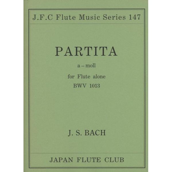 無伴奏パルティータ ＜for Flute alone＞【出版社：日本フルートクラブ】