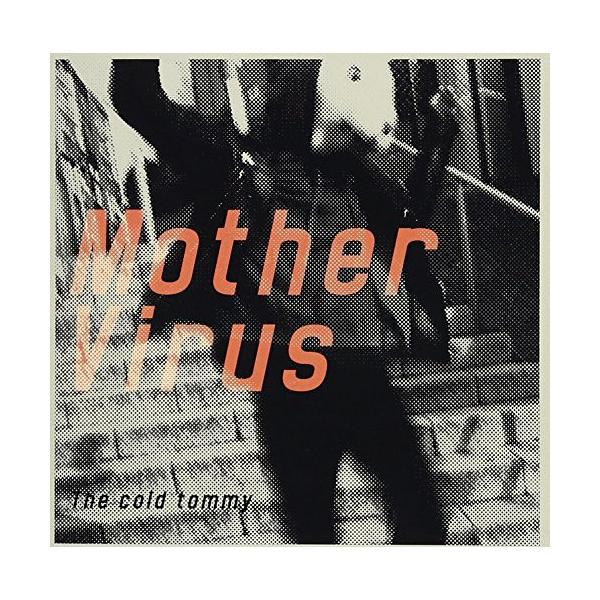 【発売日：2018年05月23日】The cold tommy (コールドトミー こーるどとみー)2018年5月23日 発売スカパラ主宰の”JUSTA RECORD”からメジャーデビューし、2018年から新ドラマー”マスクド・チャン”を迎え...