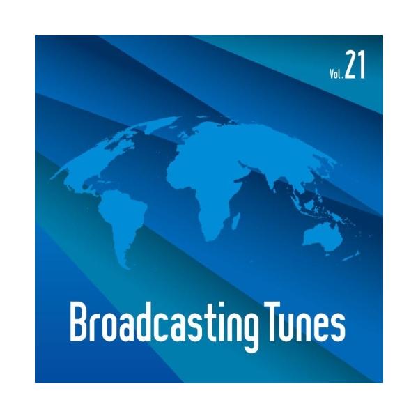 【発売日：2025年09月24日】BGV2025年9月24日 発売情報 / 報道番組向け音源集『Broadcasting Tunes』の第21弾。「フラット・シーケンス系」「政治・経済系」「追跡・事件系」「科学・医療系」「バラエティ系」「ス...