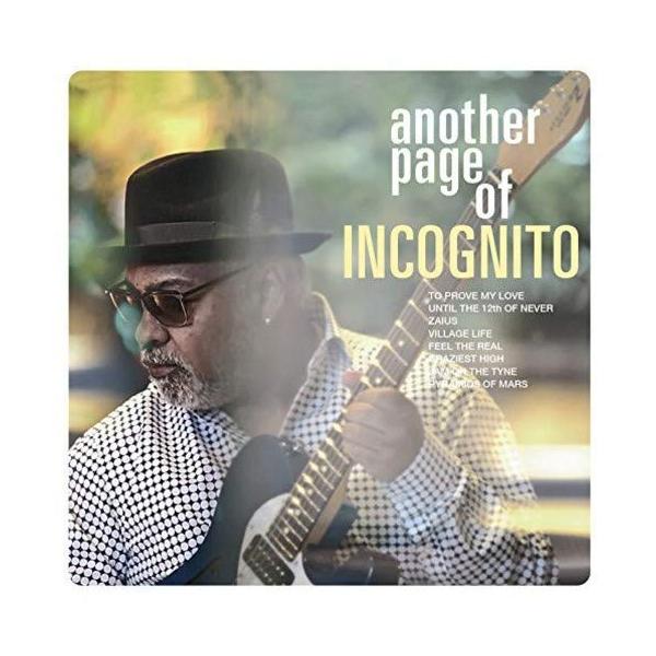 【発売日：2017年11月29日】インコグニート (いんこぐにーと)2017年11月29日 発売近年のインコグニートの各アルバムはコンパクト・ディスクの容量に挑むかのようなびっしりな収録内容だが、それでも収まりきらなかった楽曲や『企画モノ』...