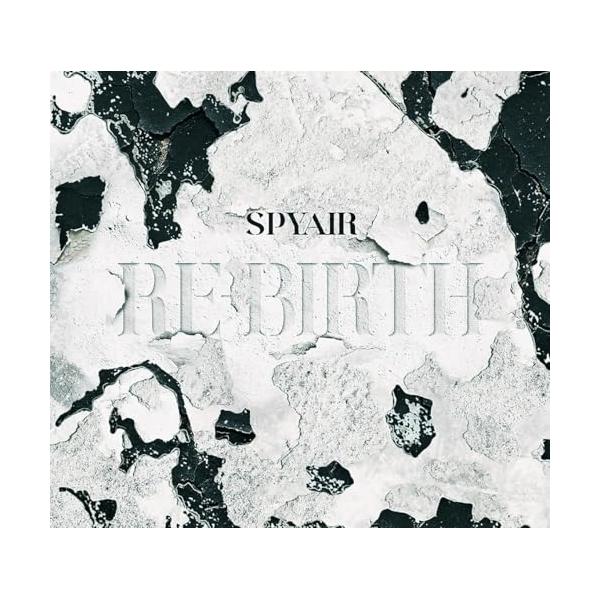 【発売日：2026年03月18日】SPYAIR (スパイエアー すぱいえあー)2026年3月18日 発売新体制 SPYAIR が放つ待望のニューアルバム!2023年に YOSUKE(Vo.)が加入し再起をかけて放った表題曲「RE-BIRTH...