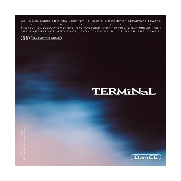 【発売日：2026年01月14日】Da-iCE (ダイス だいす)2026年1月14日 発売Da-iCEの結成15周年の幕開けとともにリリースされる9枚目のフルアルバム。『TERMiNaL』というタイトルには、このアルバムを次なるステージへ...