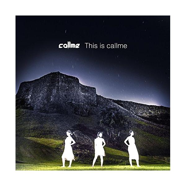 【発売日：2016年09月28日】callme (コールミー こーるみー)2016年9月28日 発売2014年12月30日に結成。それぞれの得意分野を活かし楽曲やパフォーマンスをセルフプロデュースする新しいスタイルのガールズユニット、cal...